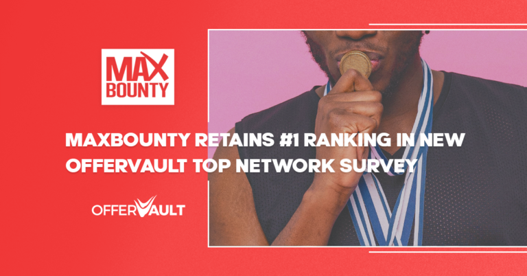 MaxBounty Retains #1 Ranking in New OfferVault Top Network Survey ...